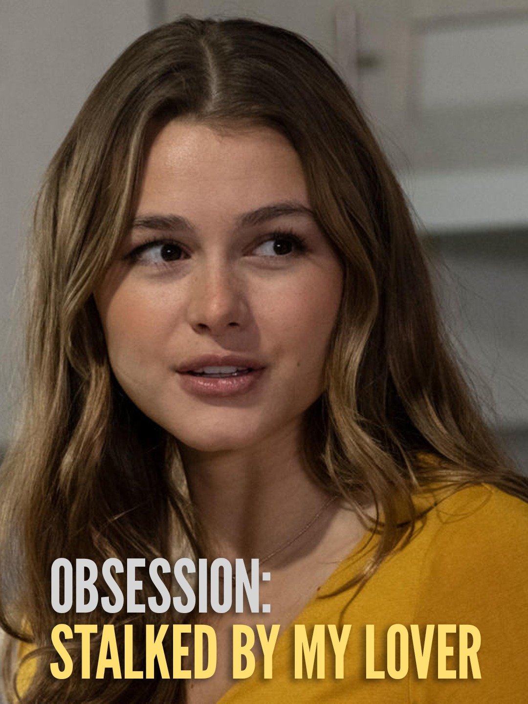 Prime Video: Obsession: Stalked by My Lover