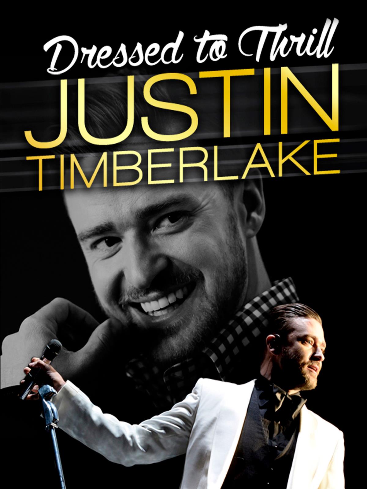 Prime Video: Justin Timberlake - Dressed To Thrill