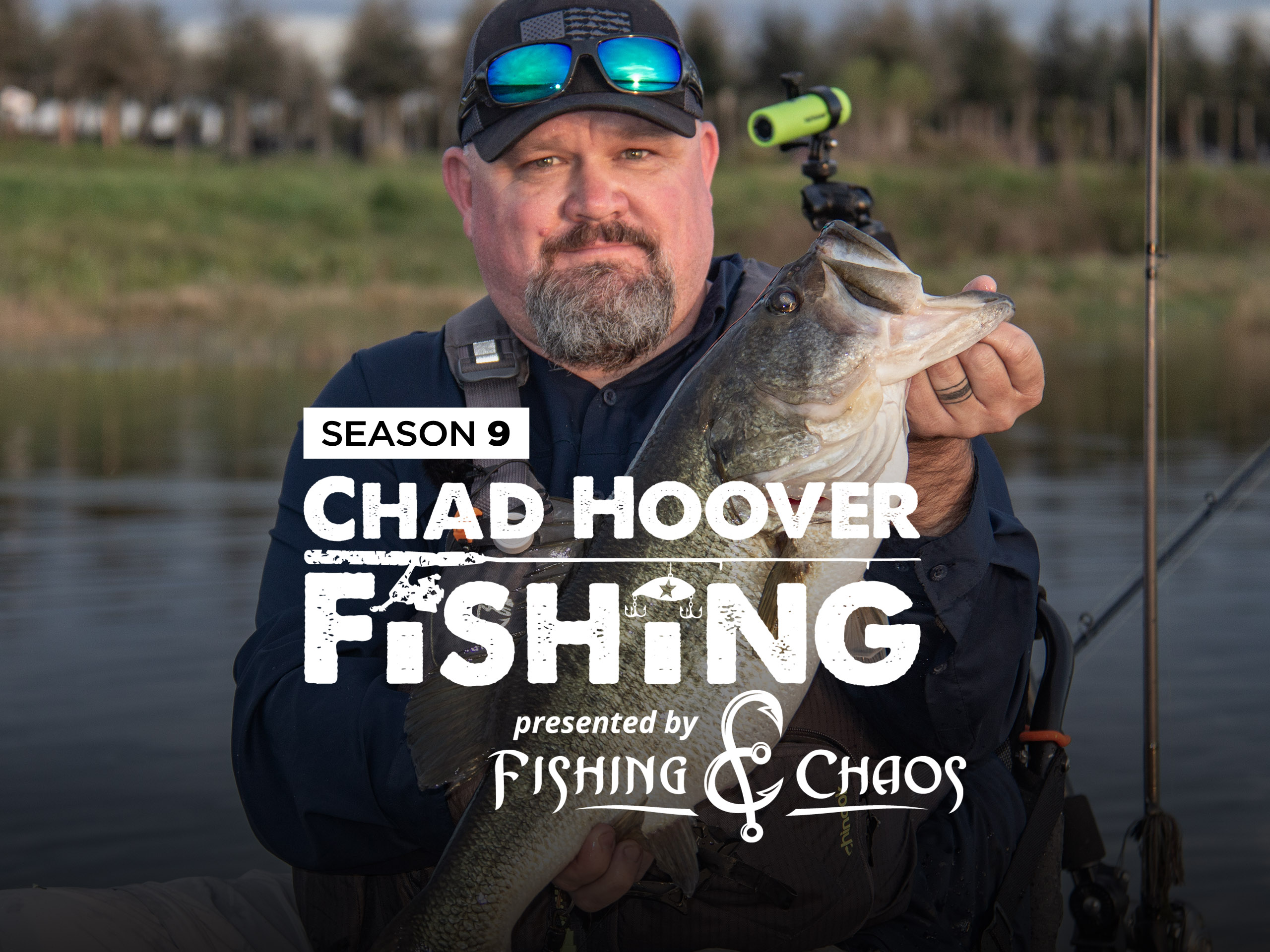 Prime Video: Chad Hoover Fishing - Season 9