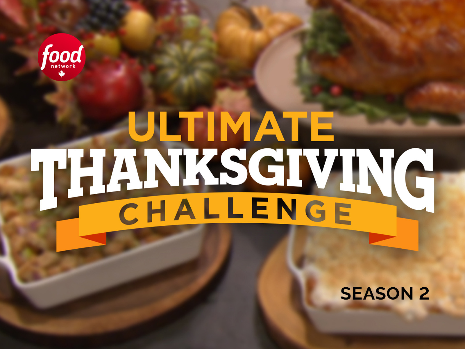 Prime Video: Ultimate Thanksgiving Challenge, Season 2