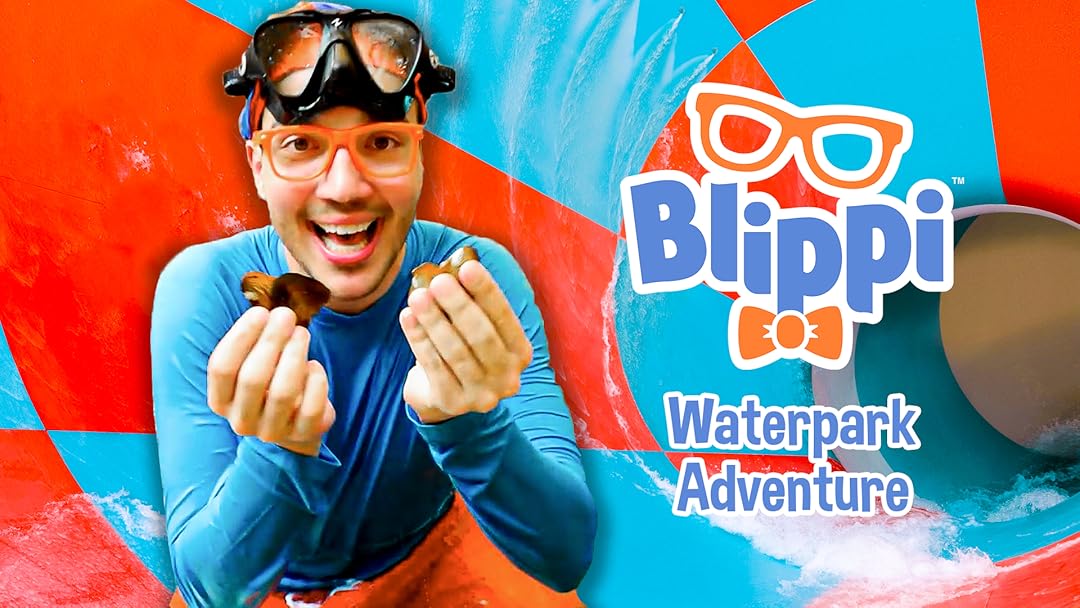 Prime Video: Blippi's Waterpark Adventure