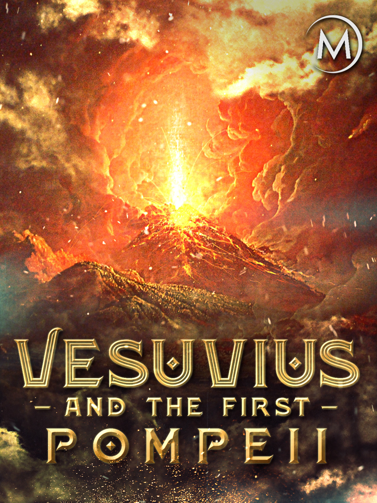 Prime Video: Vesuvius and the First Pompeii