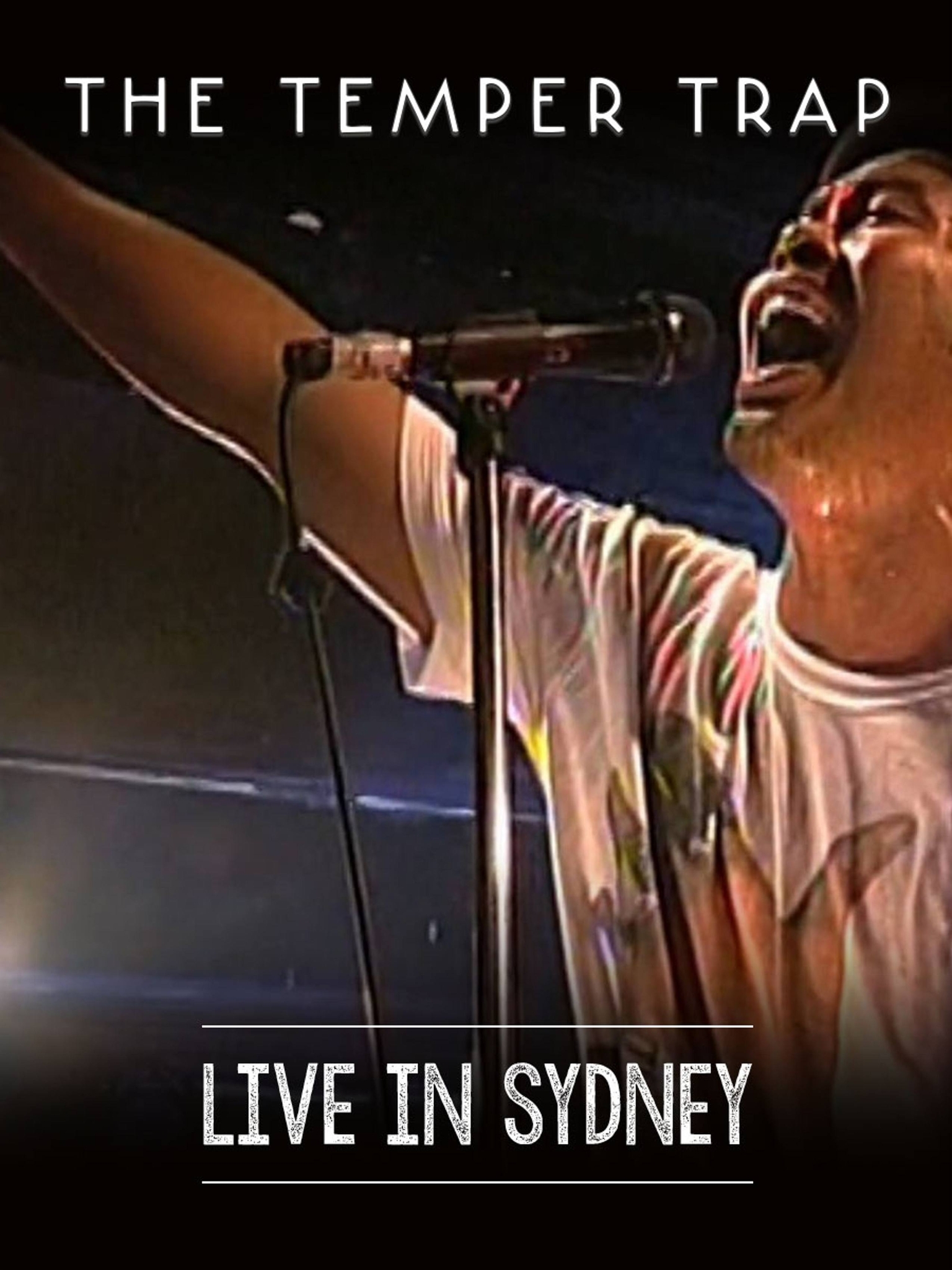 Prime Video: The Temper Trap - Live in Sydney