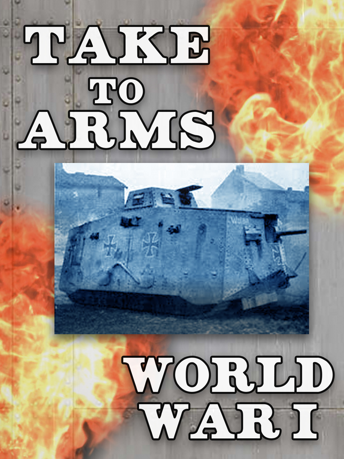 Prime Video: Take to Arms - World War I