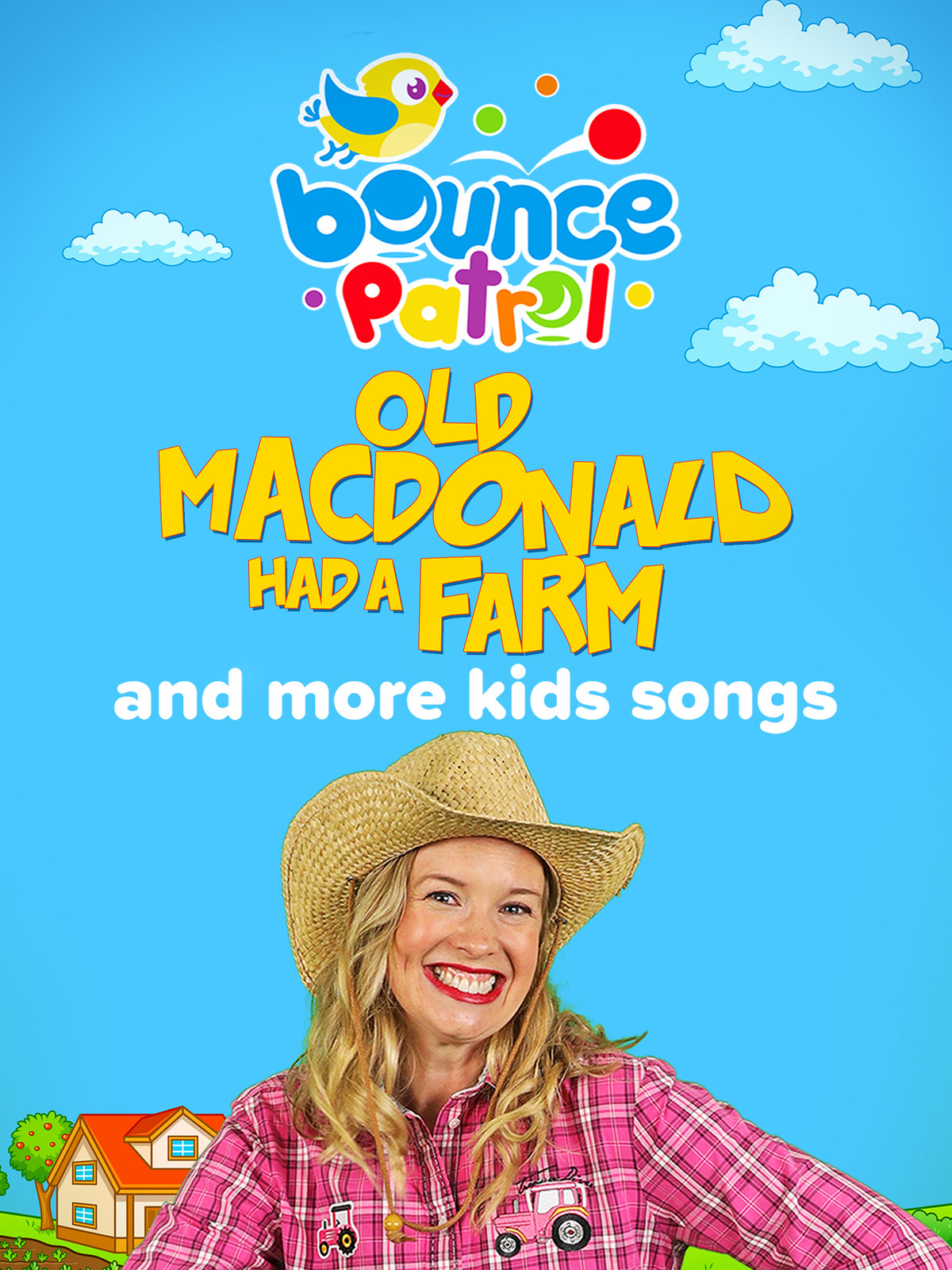 Prime Video: Bounce Patrol: Old MacDonald Had a Farm and More Kids Songs