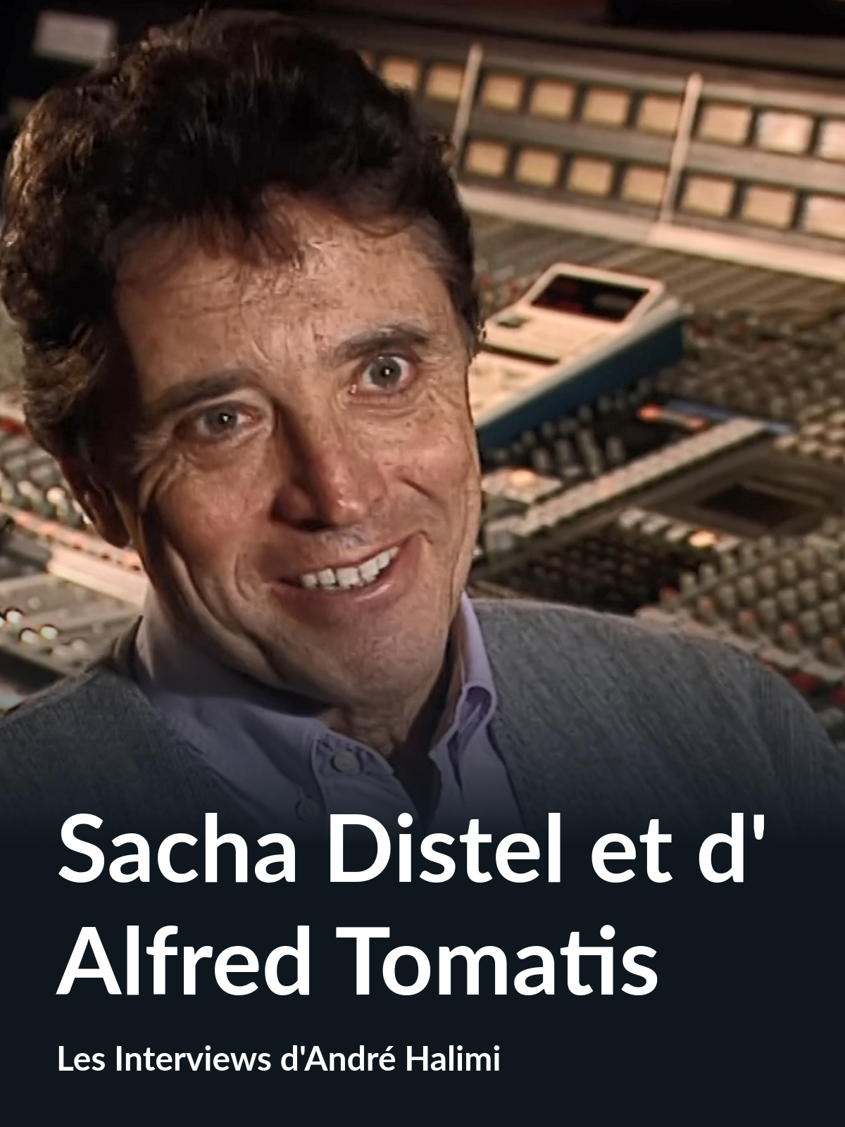 Prime Video: Sacha Distel et d' Alfred Tomatis (Les Interviews d'André ...