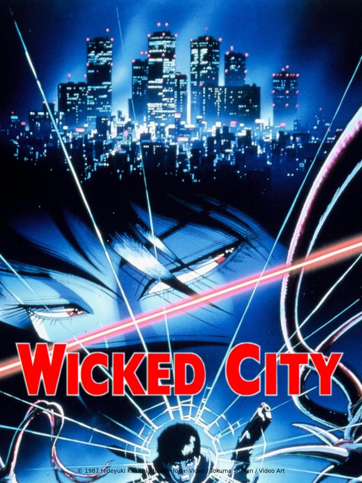 Prime Video: Wicked City • La Cité interdite