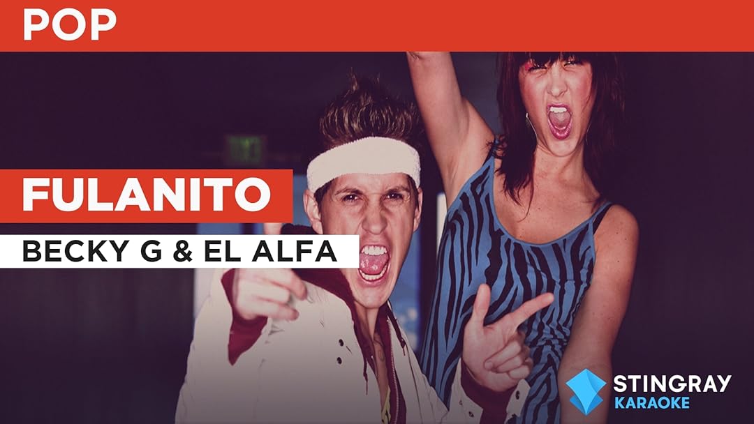 Prime Video: Fulanito in the Style of Becky G & El Alfa