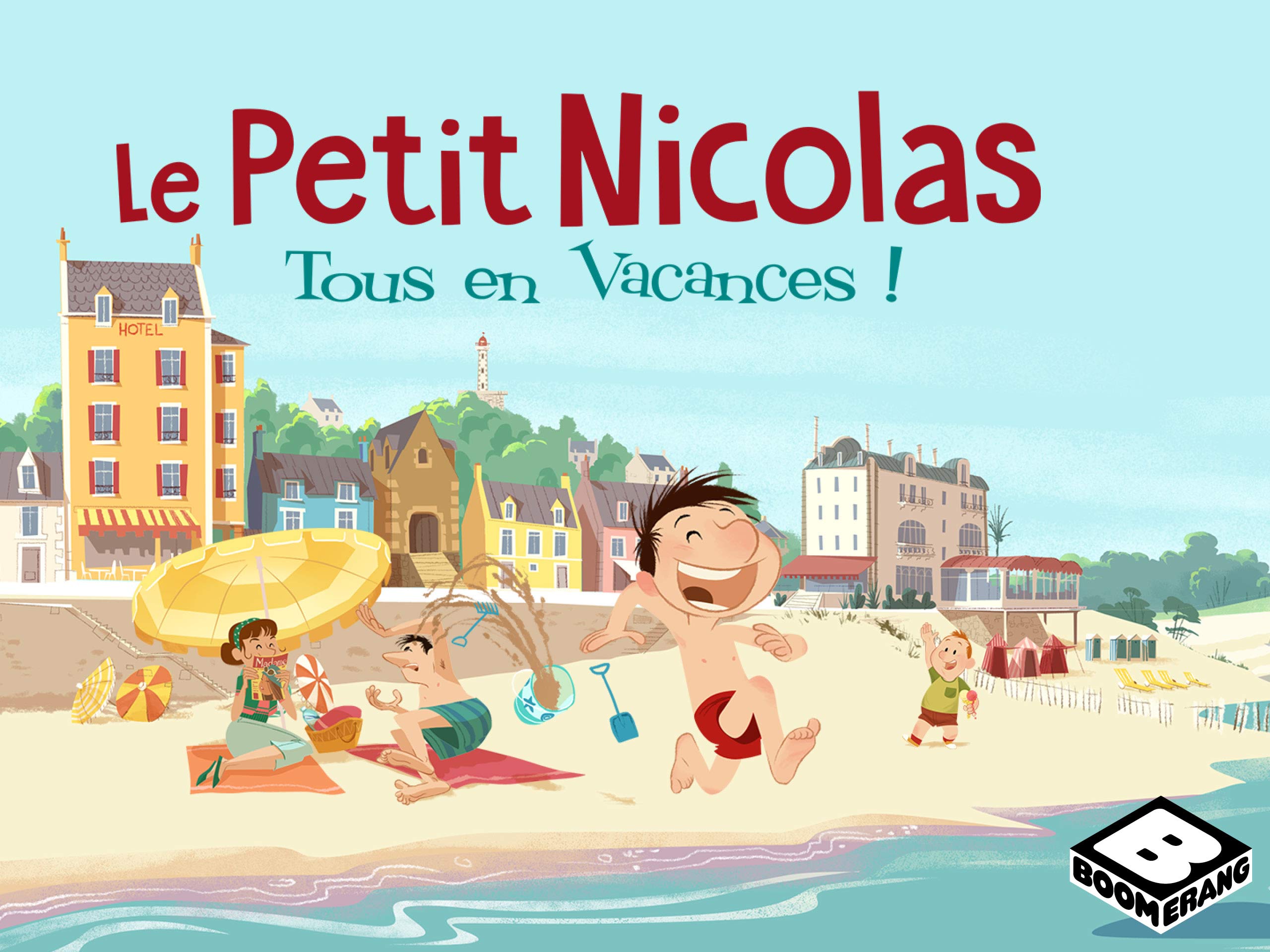Prime Video: Le Petit Nicolas - Tous en Vacances ! - Saison 1