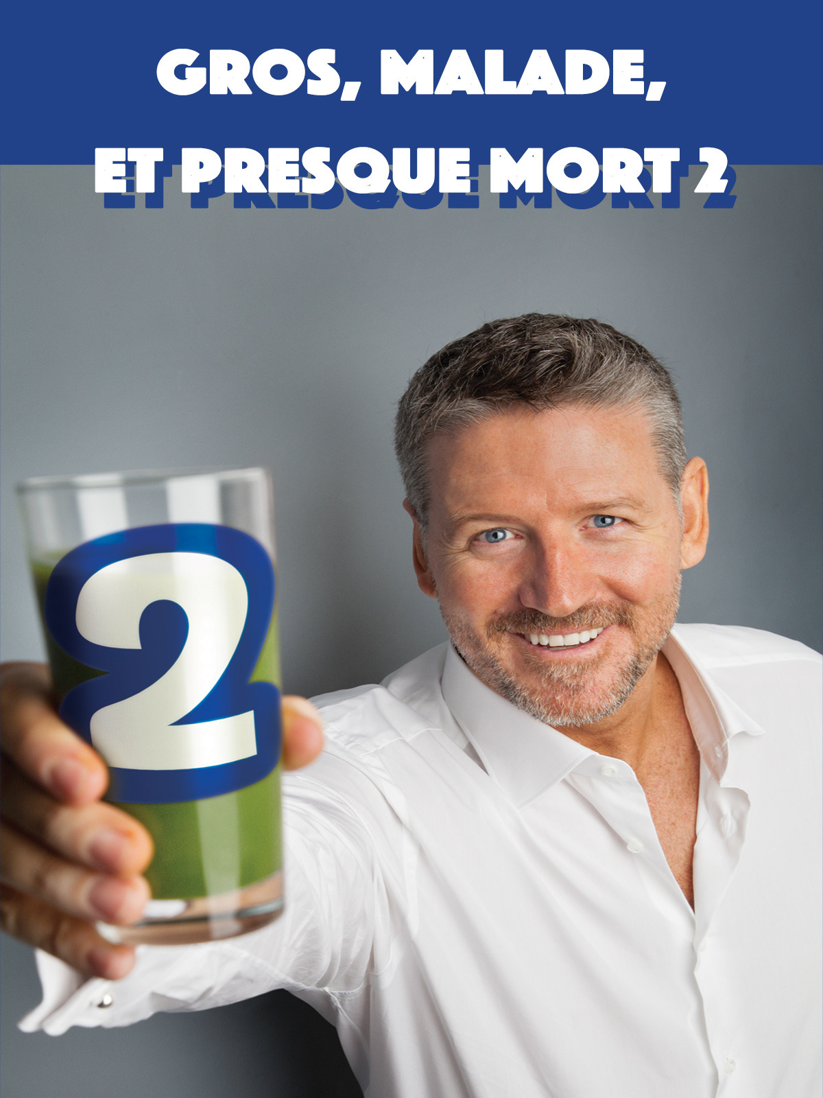 Prime Video: Gros, Malade, et Presque Mort 2 (Fat Sick & Nearly Dead 2)