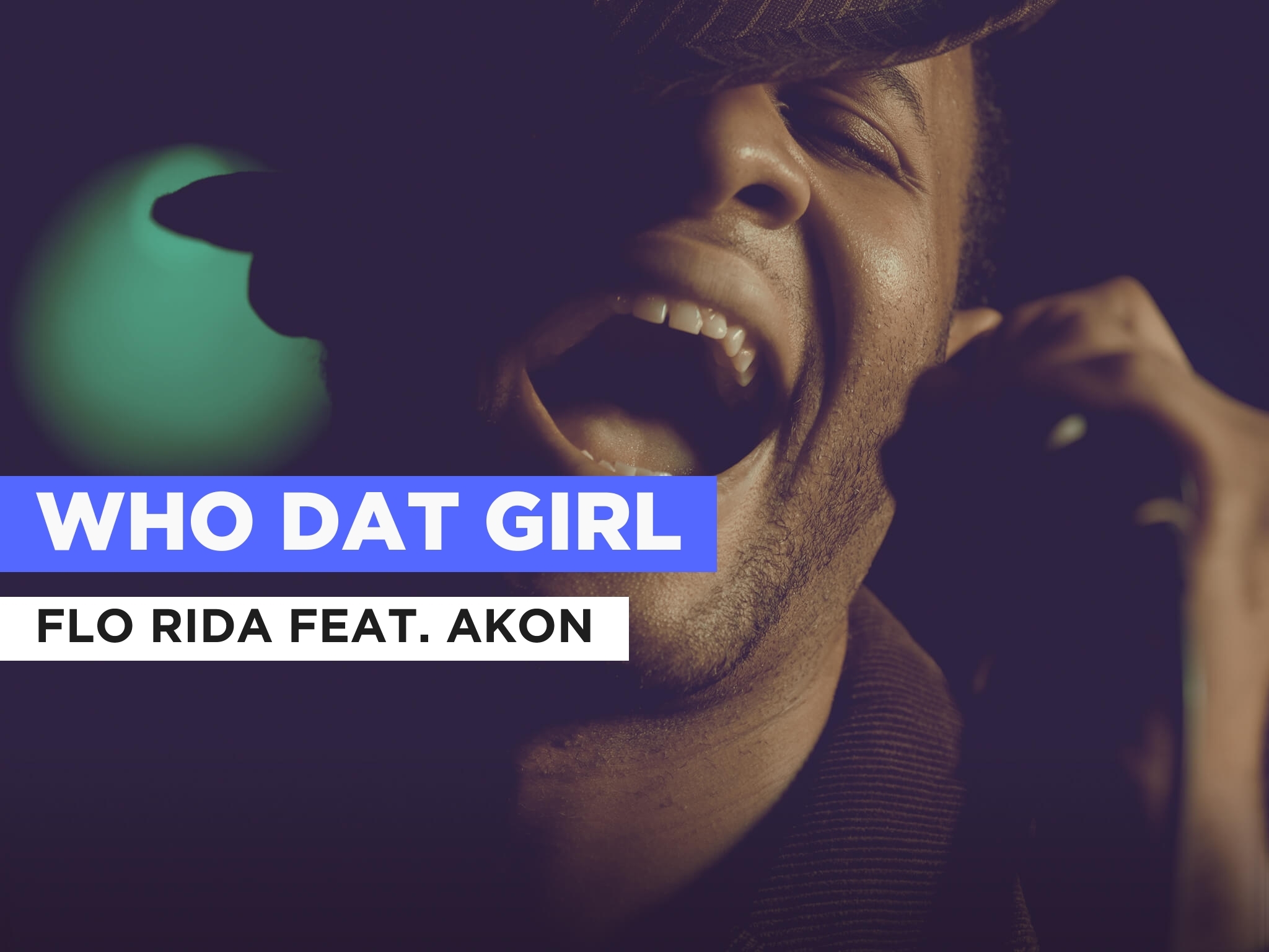 Prime Video: Who Dat Girl in the Style of Flo Rida feat. Akon