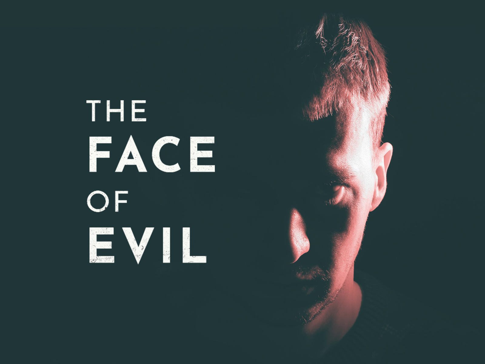 Prime Video: The Face of Evil - Season 1