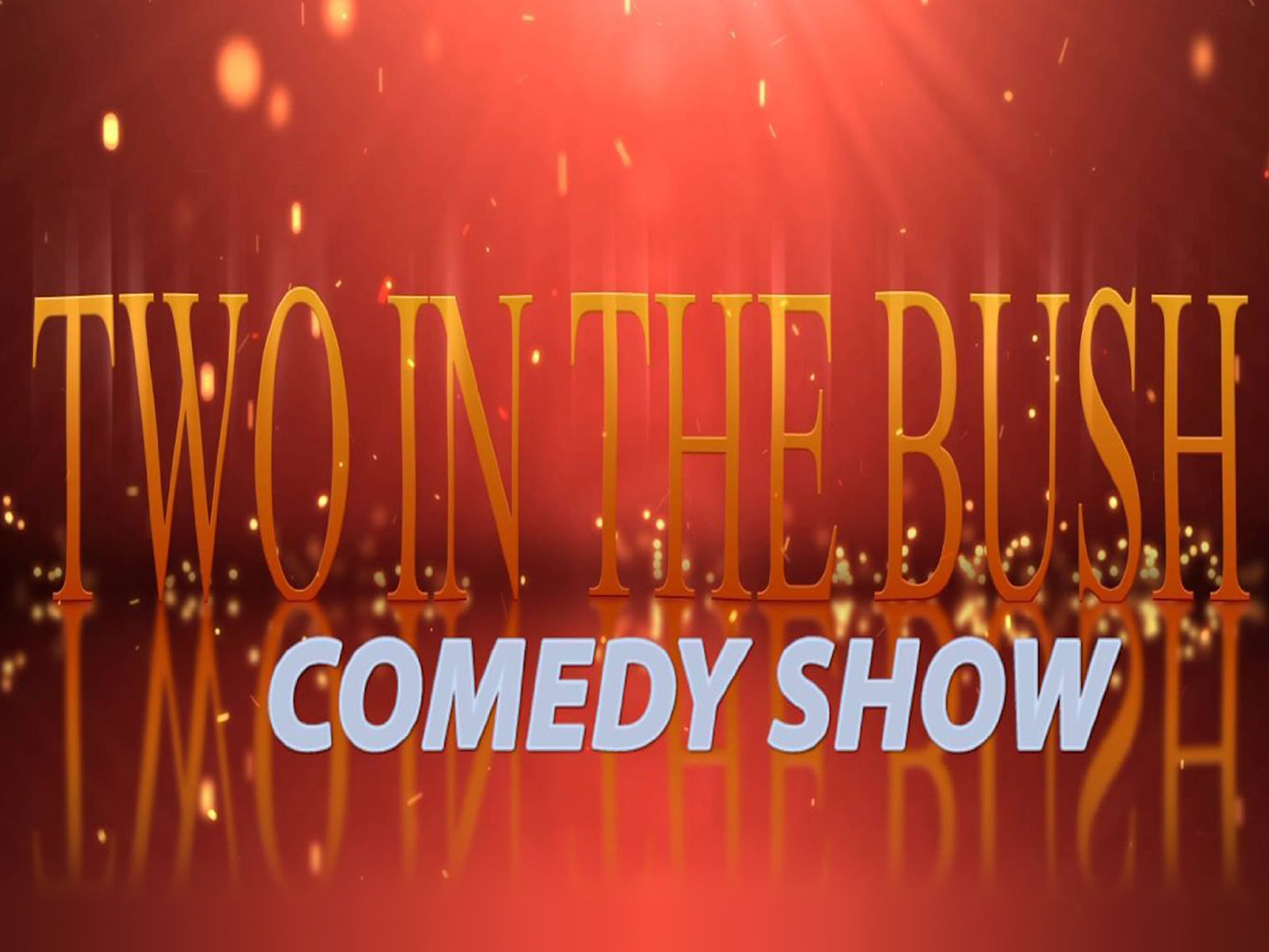 Prime Video: Two In The Bush