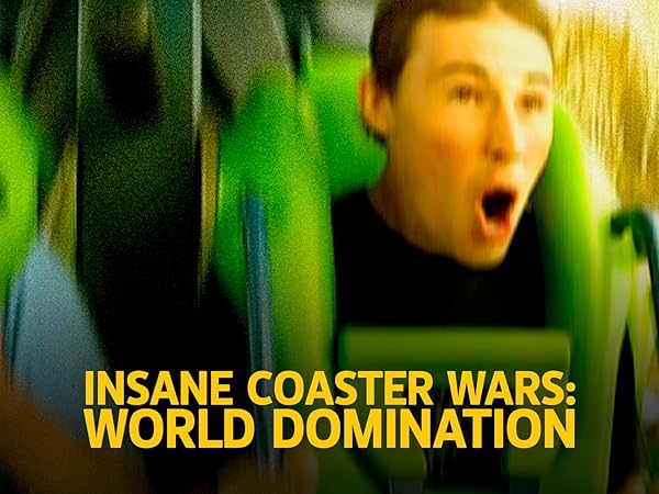 Prime Video: Insane Coaster Wars: World Domination - Season 1