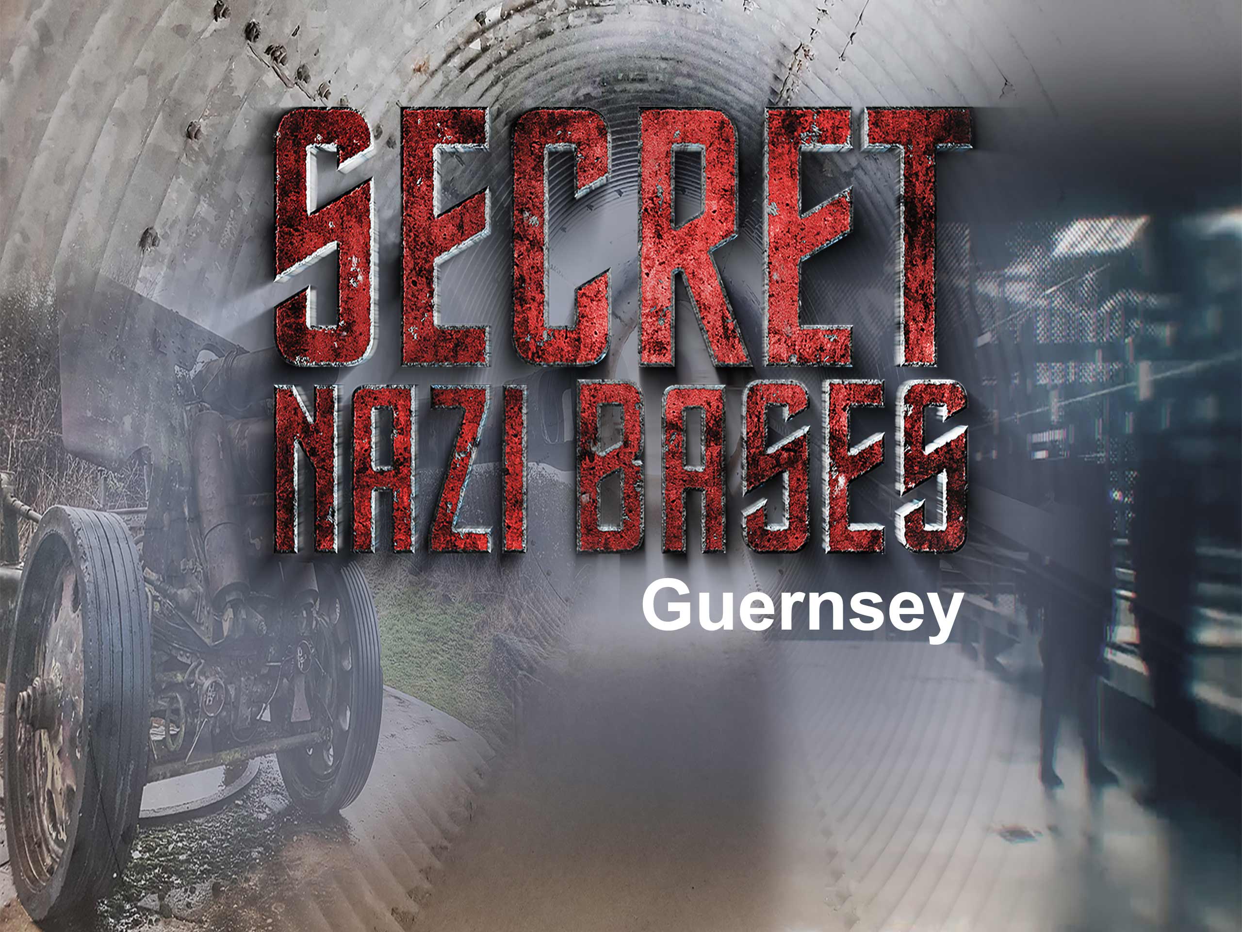Prime Video: Secret Nazi Bases - Season 1