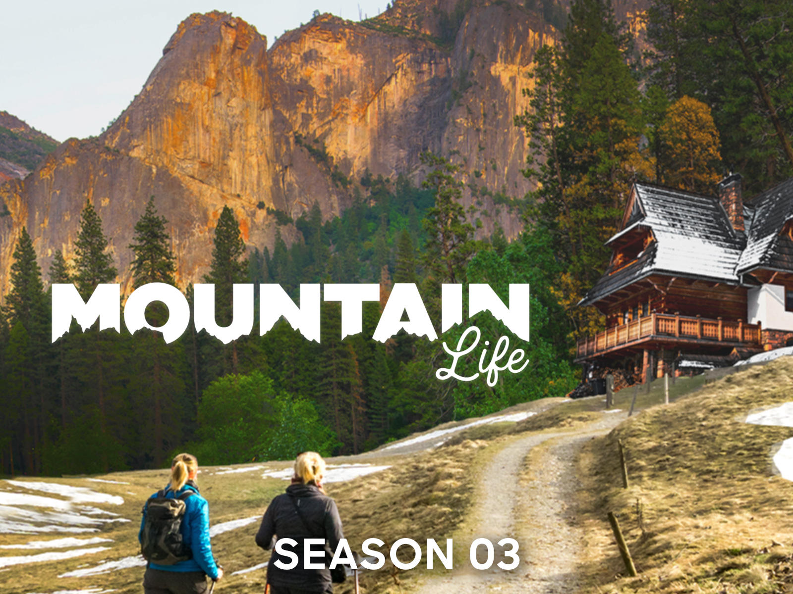 Prime Video: Mountain Life - Season 3