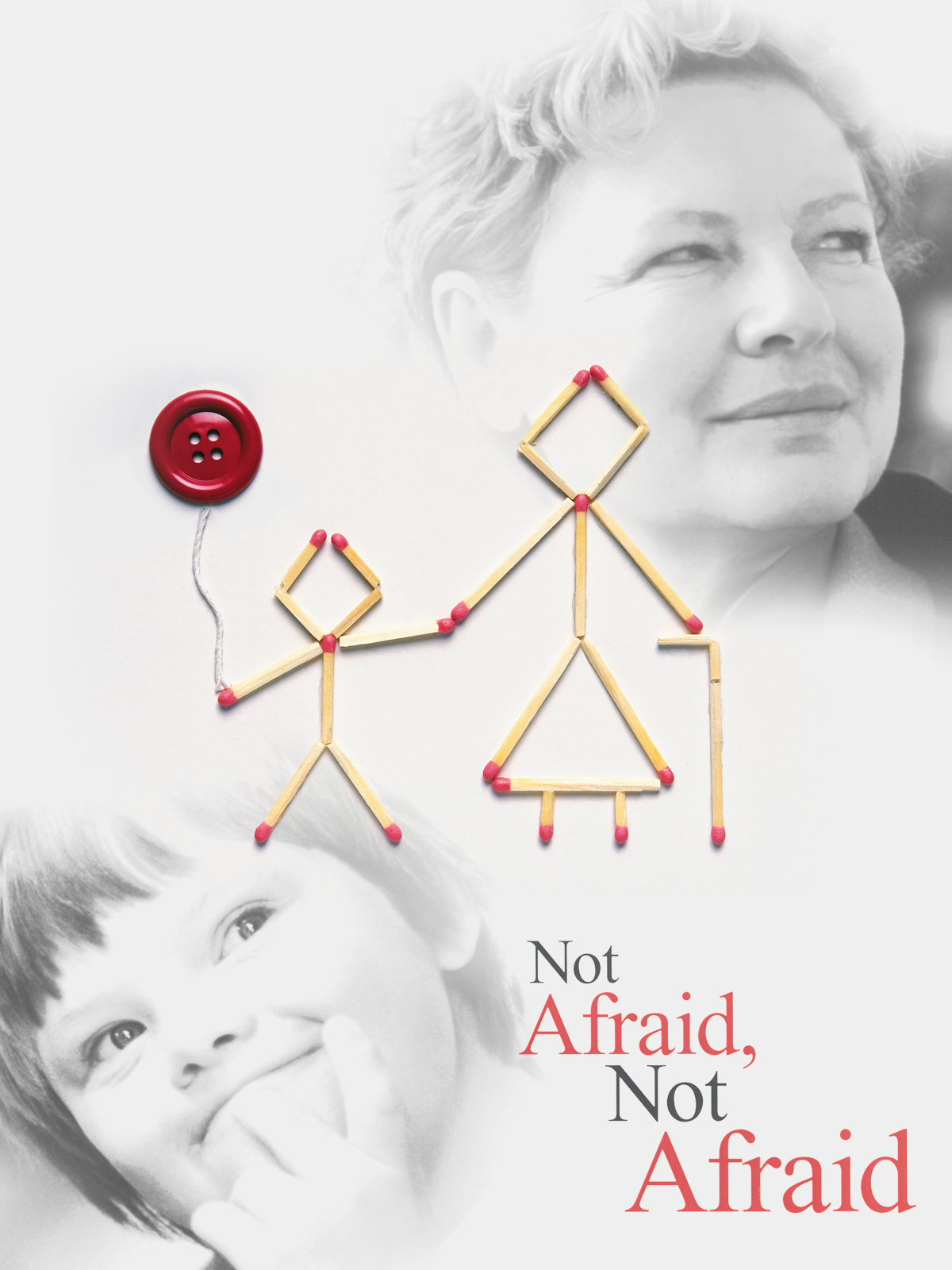 Prime Video: Not Afraid, Not Afraid