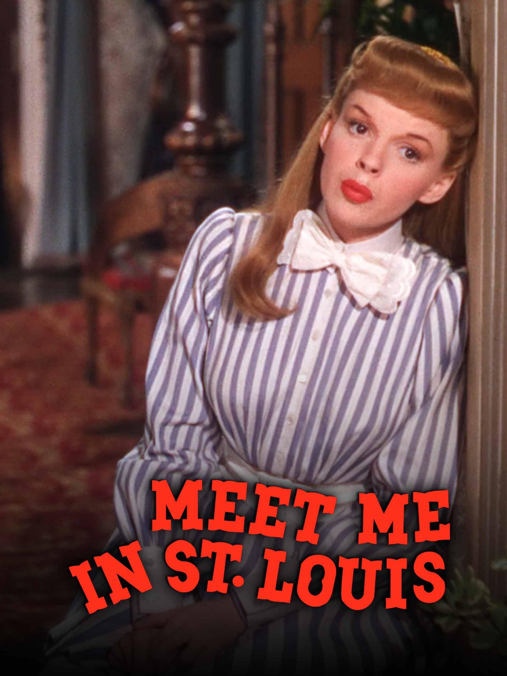 Prime Video: Meet Me in St. Louis