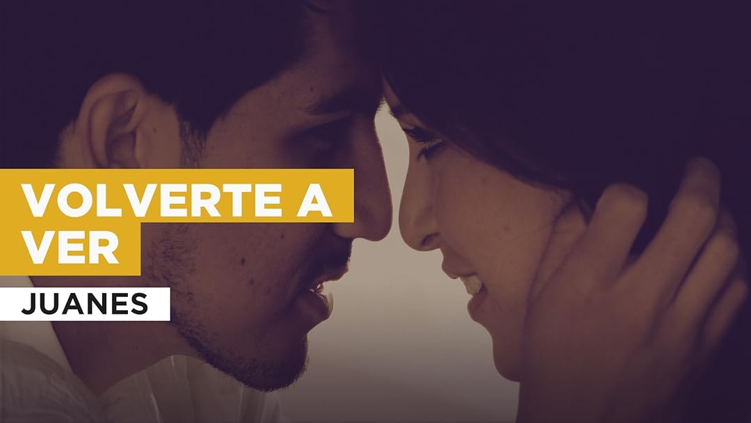 Prime Video: Volverte A Ver in the Style of Juanes