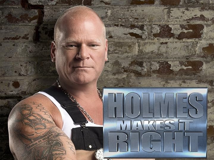 Amazon.com: Holmes Makes It Right - Season 1 : Mike Holmes: Movies & TV