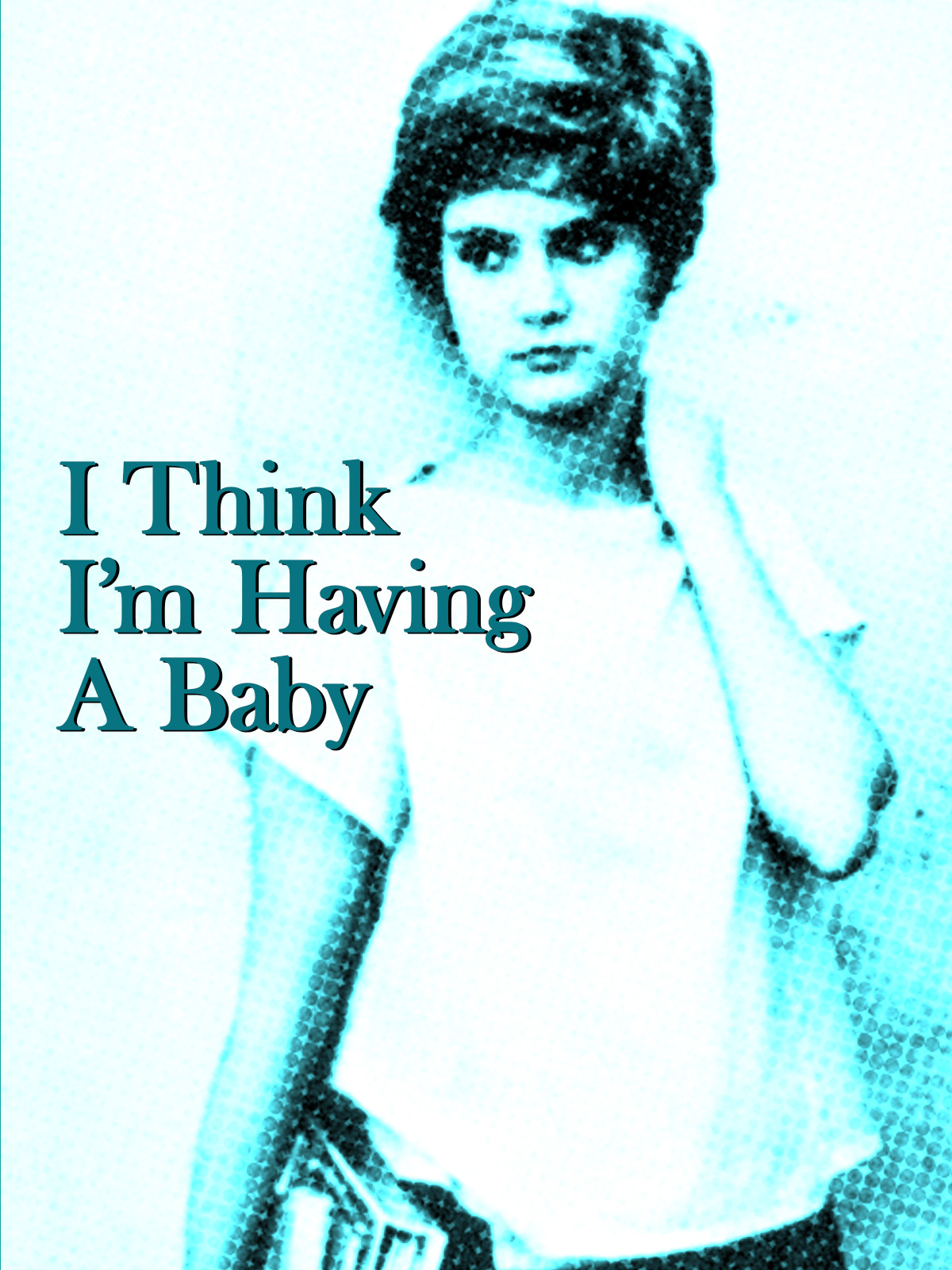 Prime Video: I Think I'm Having a Baby