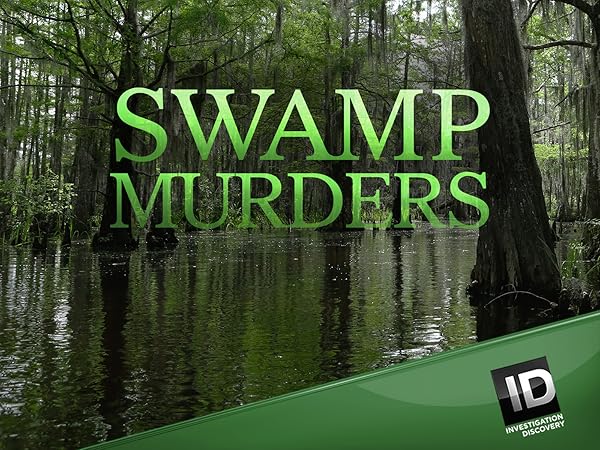 Prime Video: Swamp Murders - Season 4