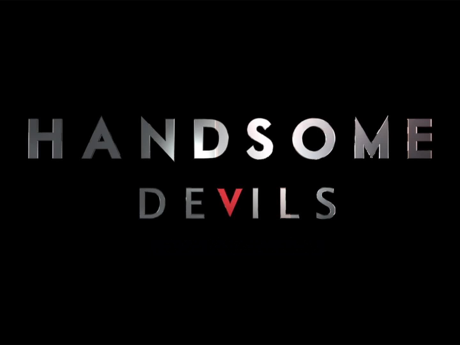 Prime Video: Handsome Devils