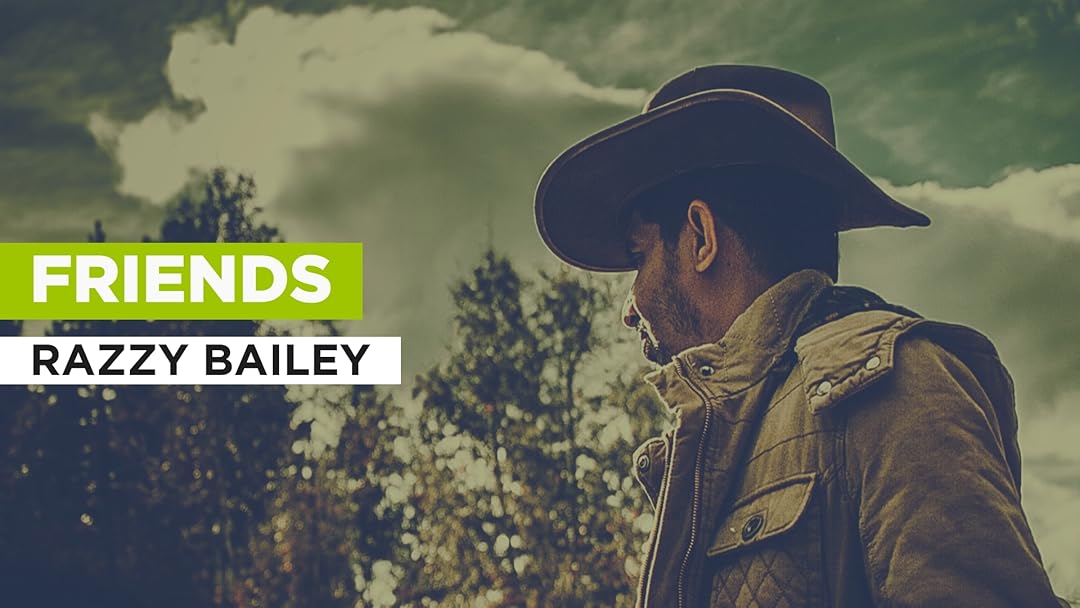 Prime Video: Friends in the Style of Razzy Bailey