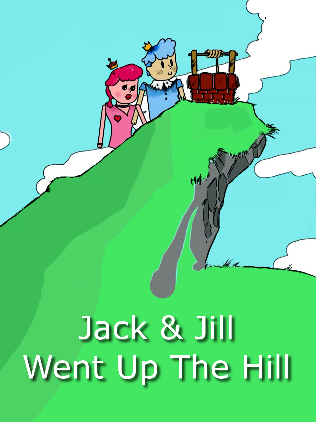 Jack And Jill Went Up The Hill