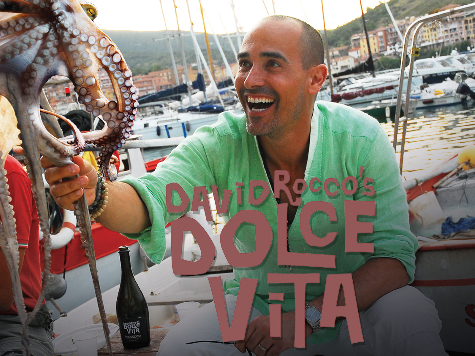 Prime Video: David Rocco's Dolce Vita
