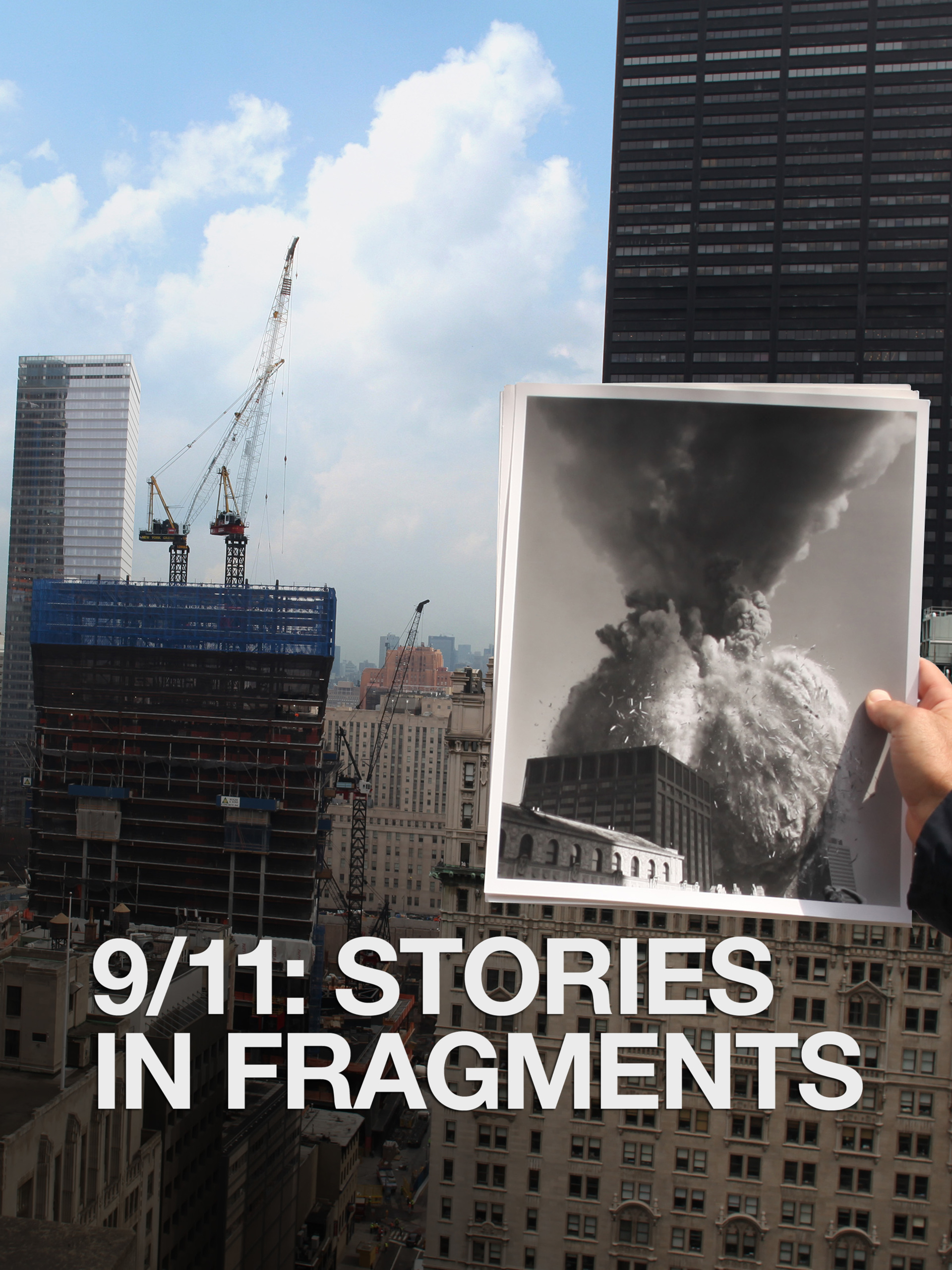 Prime Video: 9/11: Stories in Fragments