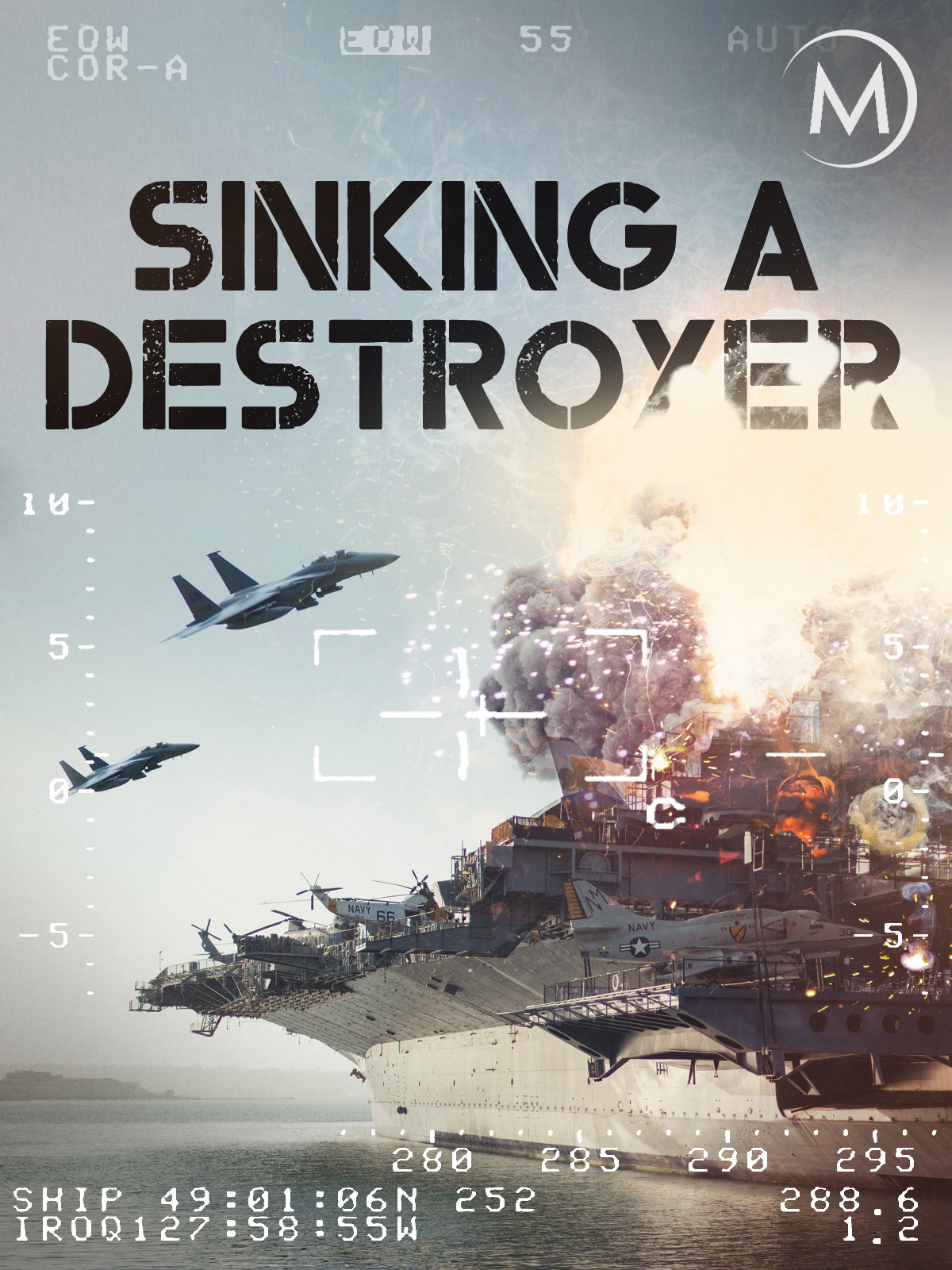 Prime Video: Sinking A Destroyer