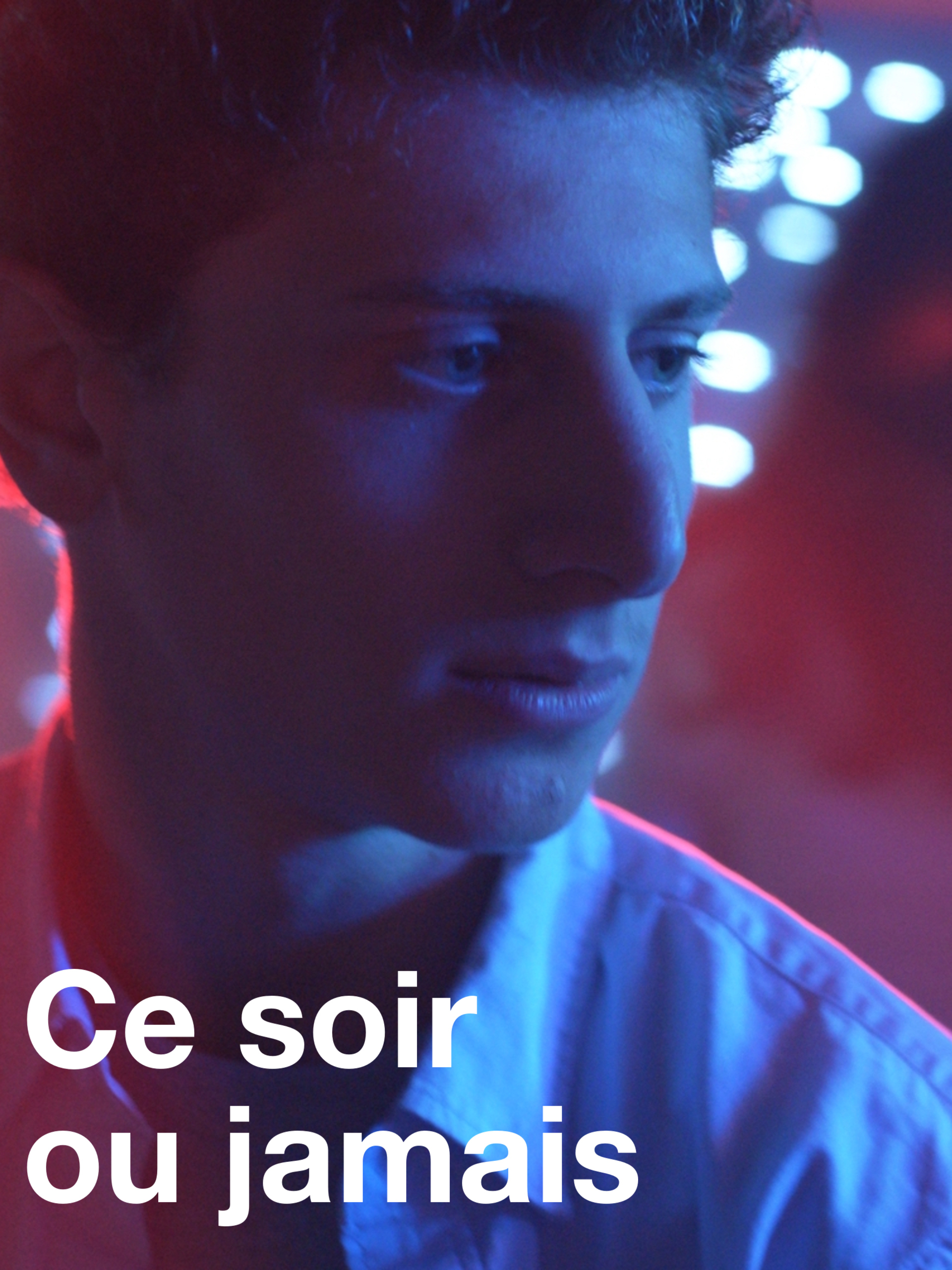 Prime Video: Ce soir ou jamais