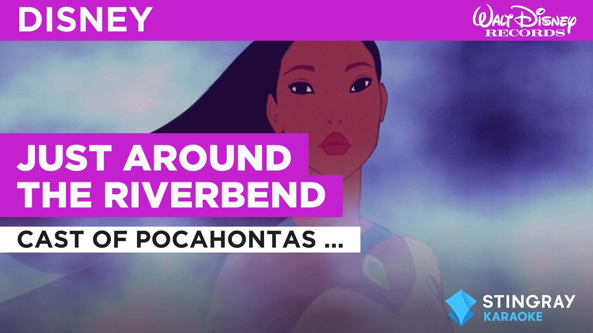 Pocahontas Just Around The Riverbend
