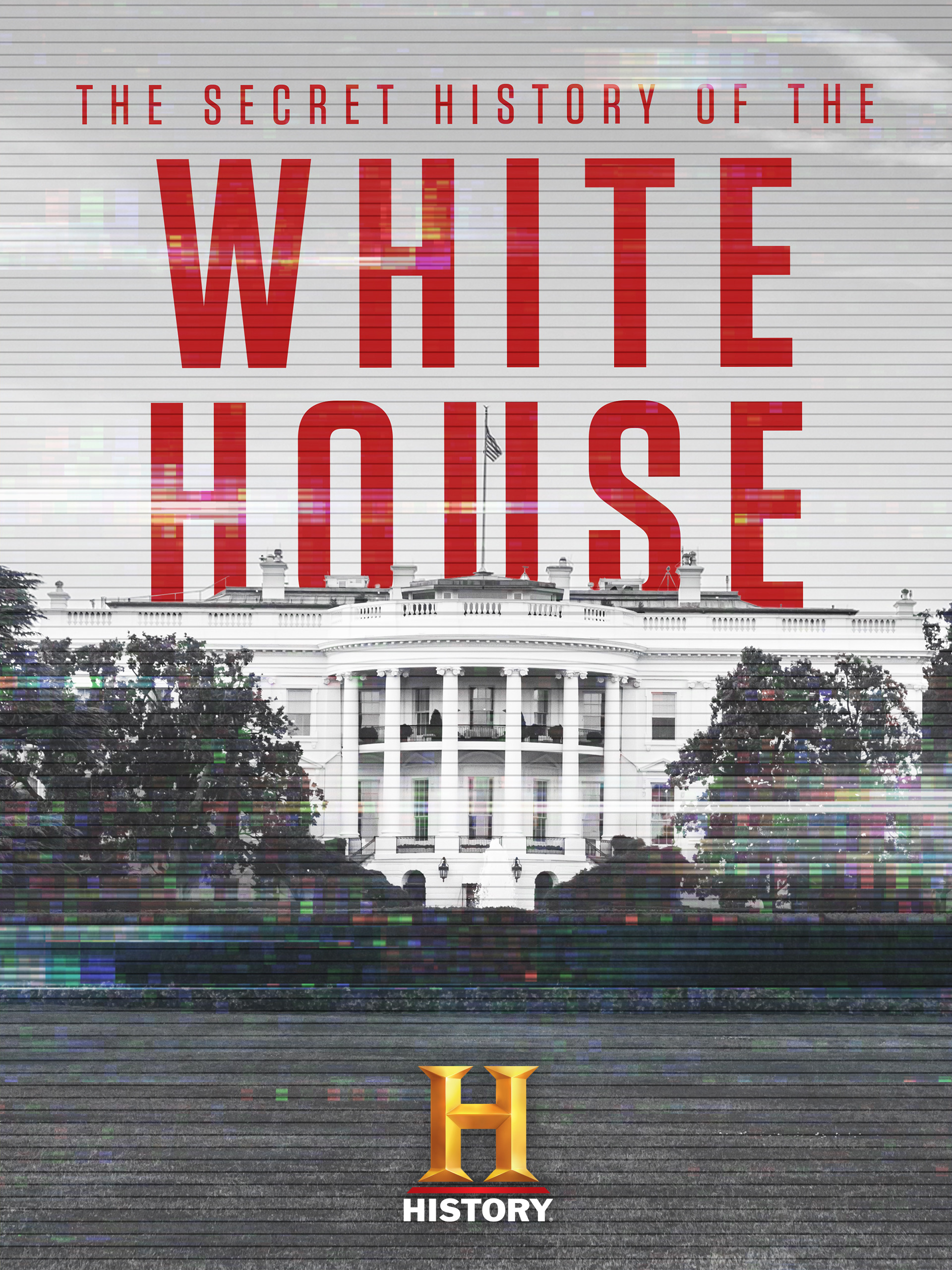 Prime Video: The Secret History of the White House Season 1