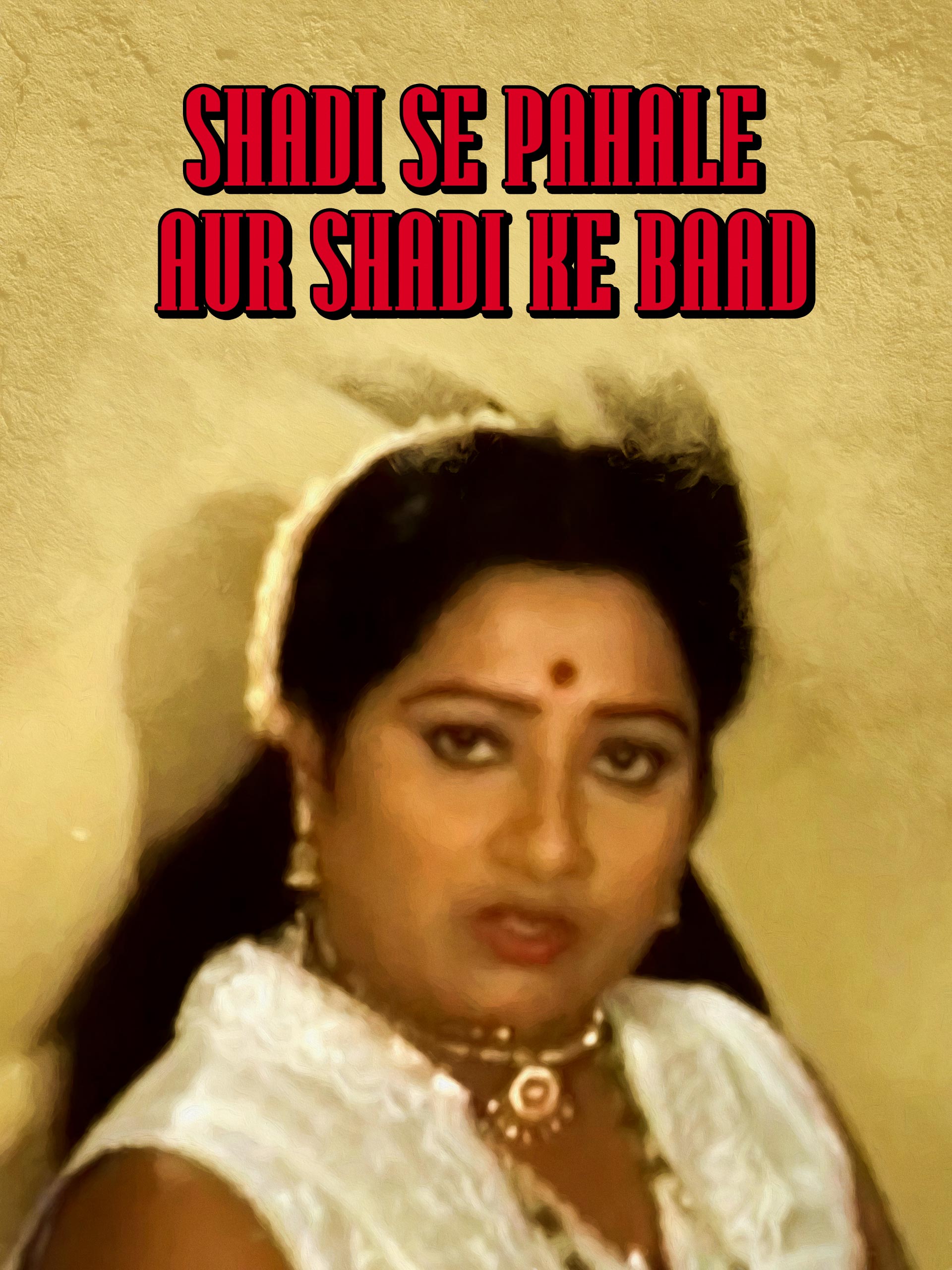 Prime Video Shadi Se Pahale Aur Shadi Ke Baad