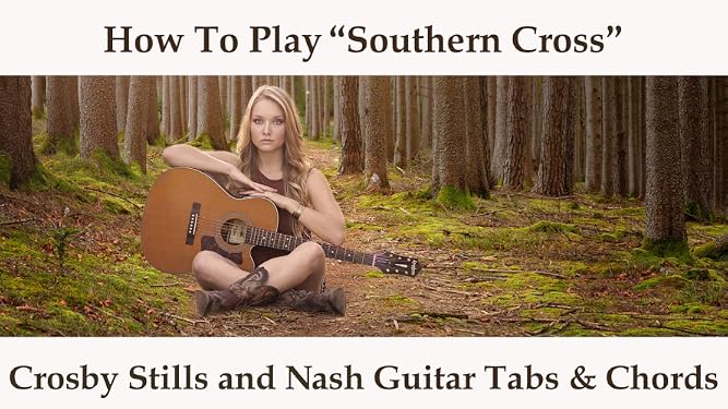 Southern Cross Guitar Chords