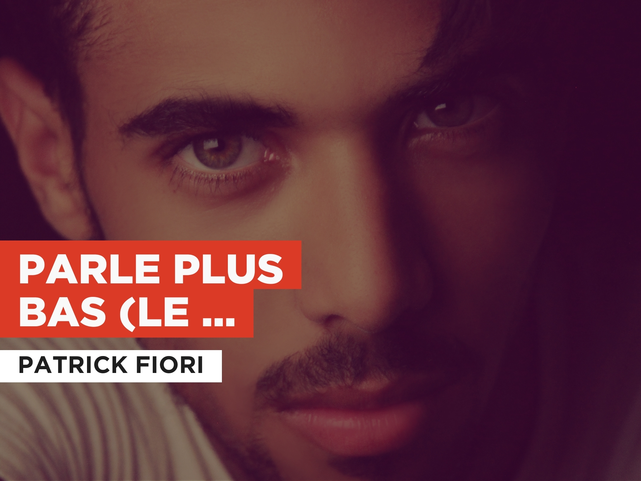 Prime Video: Parle plus bas (Le parrain) in the Style of Patrick Fiori