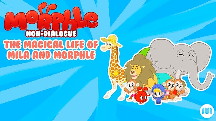 Watch Morphle Non-Dialogue - Mila and Morphle's Magical Life | Prime Video