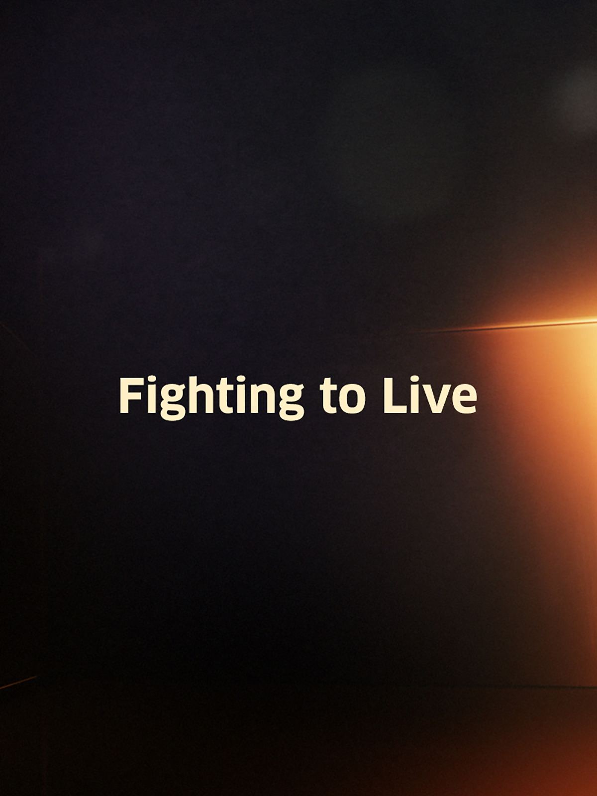 Prime Video: Fighting to Live