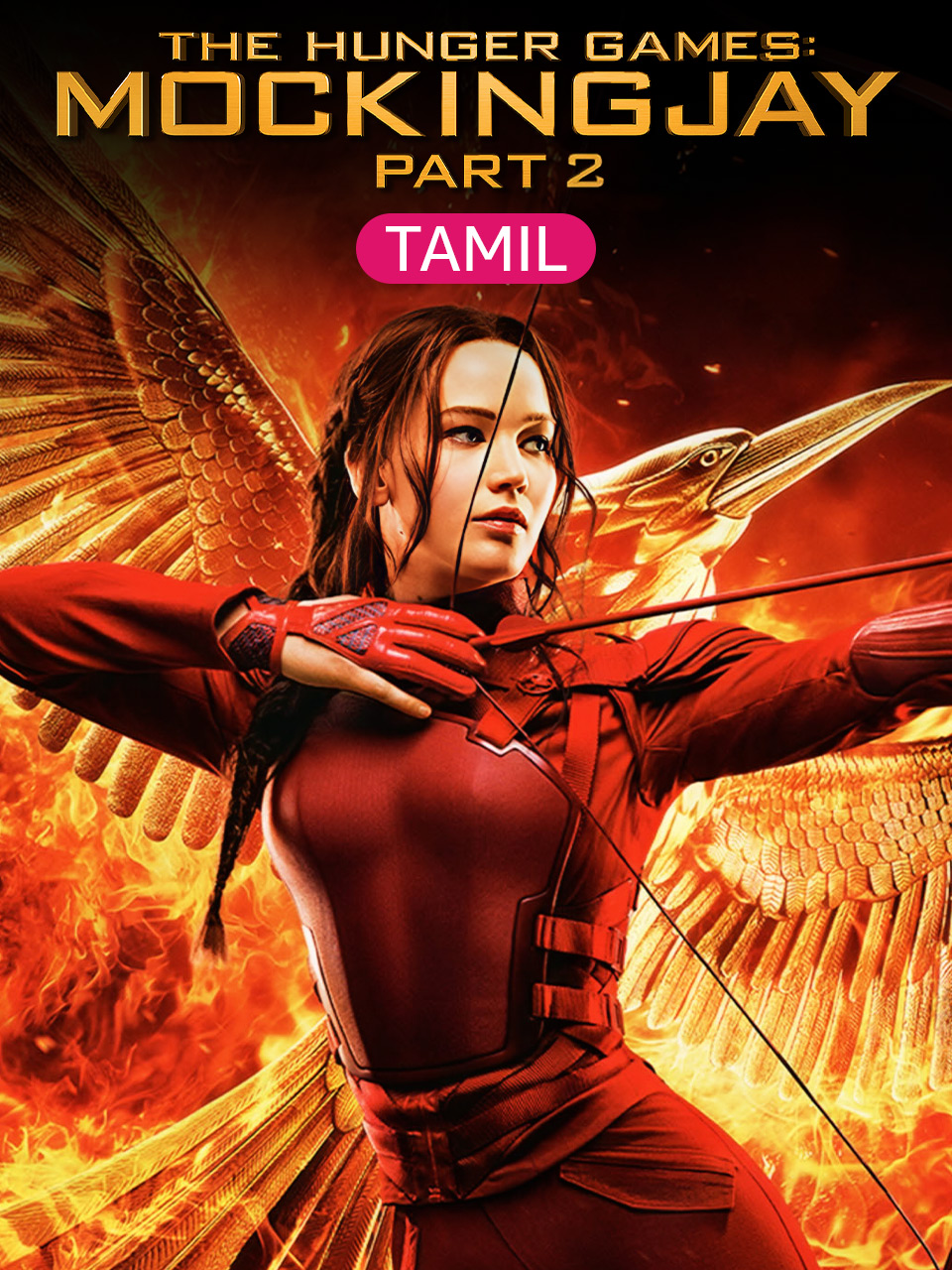 Prime Video: The Hunger Games: Mockingjay - Part 2 (Tamil)