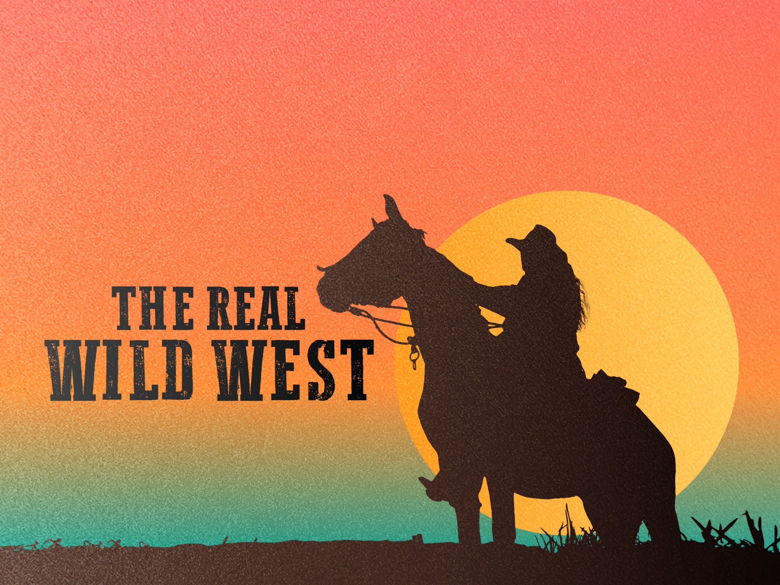 Prime Video: The Real Wild West - Season 1
