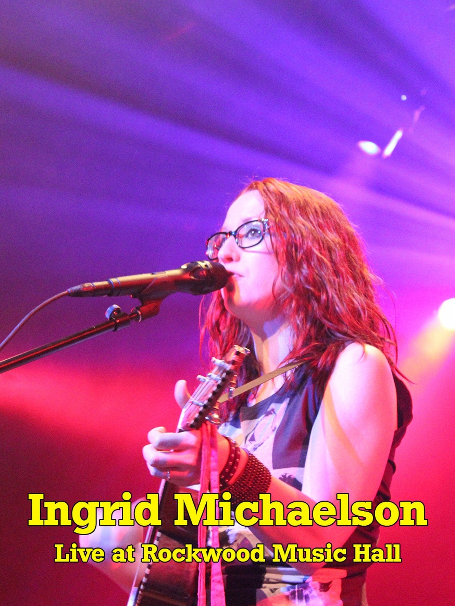 Prime Video: Ingrid Michaelson - Live at Rockwood Music Hall
