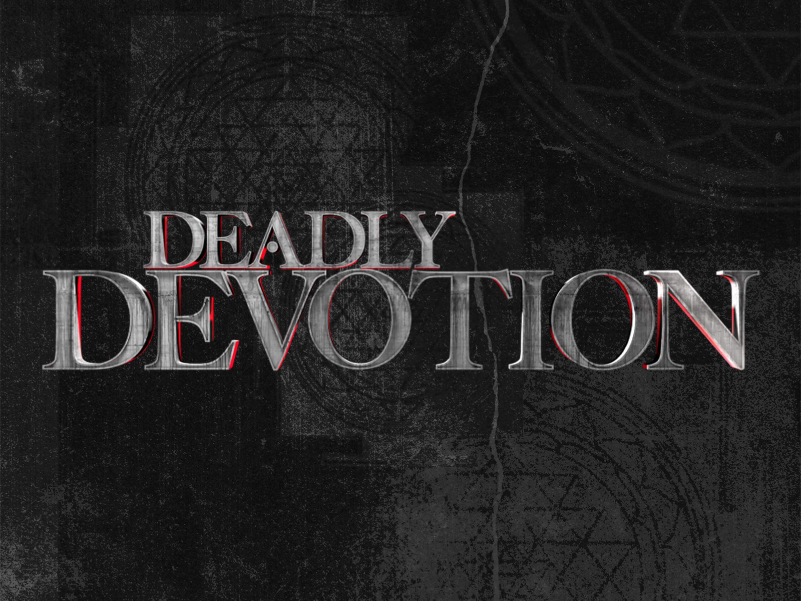 Prime Video: Deadly Devotion Season 3