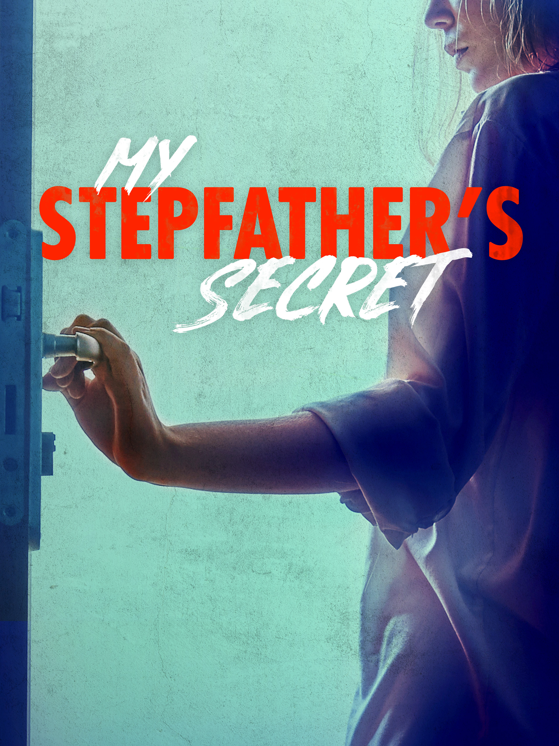 Prime Video My Stepfathers Secret