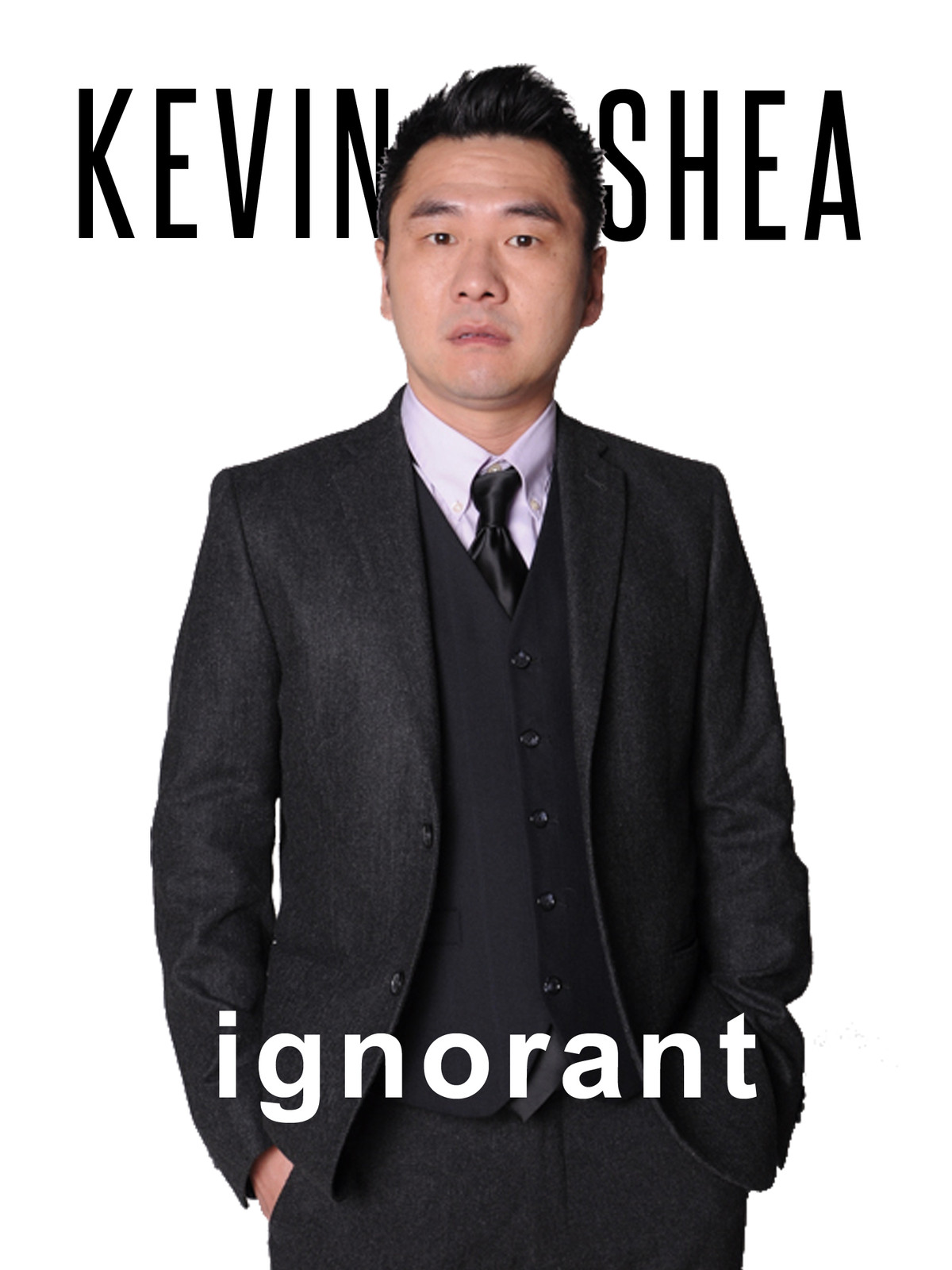 Prime Video: Kevin Shea: Ignorant