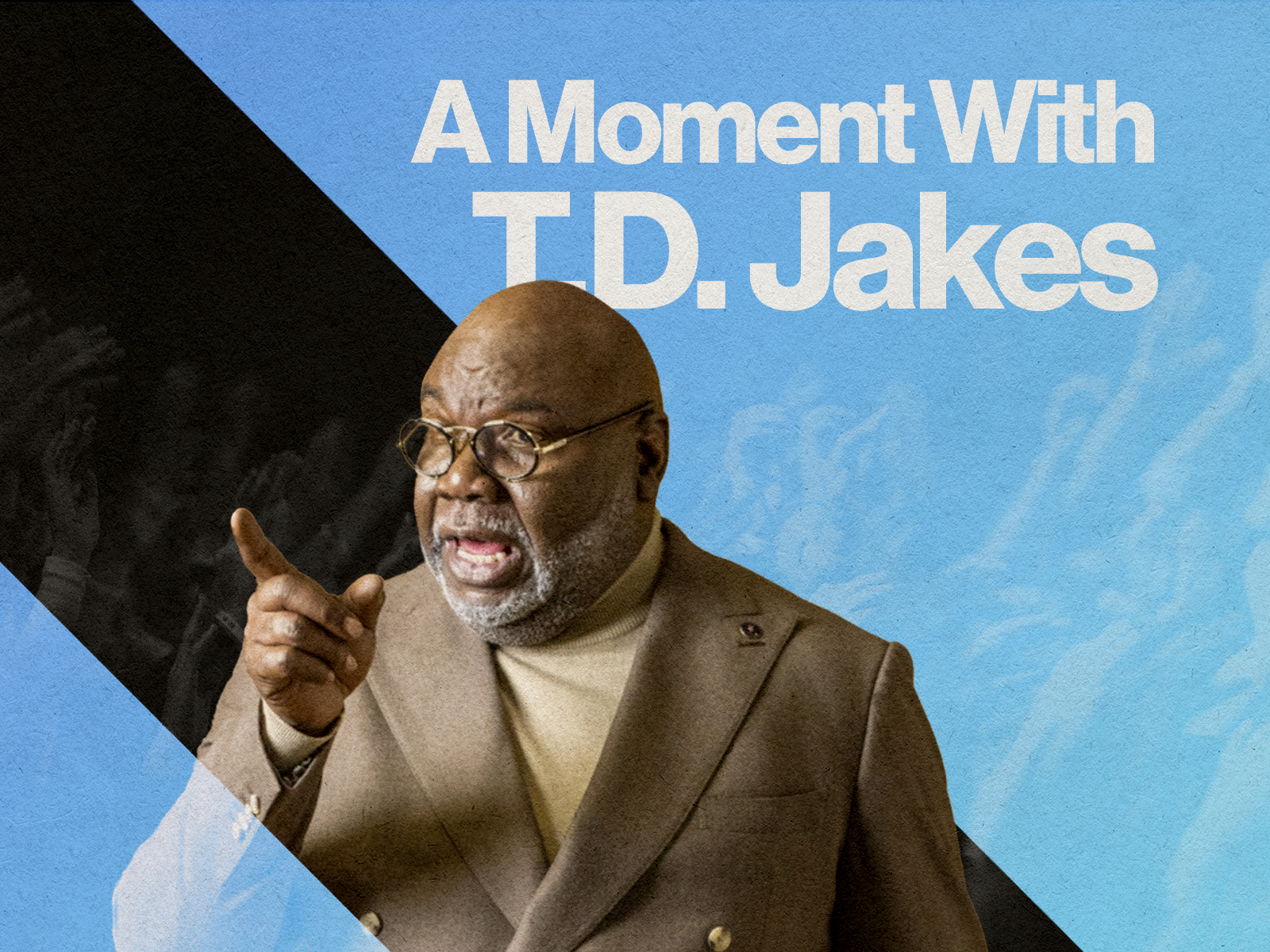 Prime Video: A Moment with T.D. Jakes