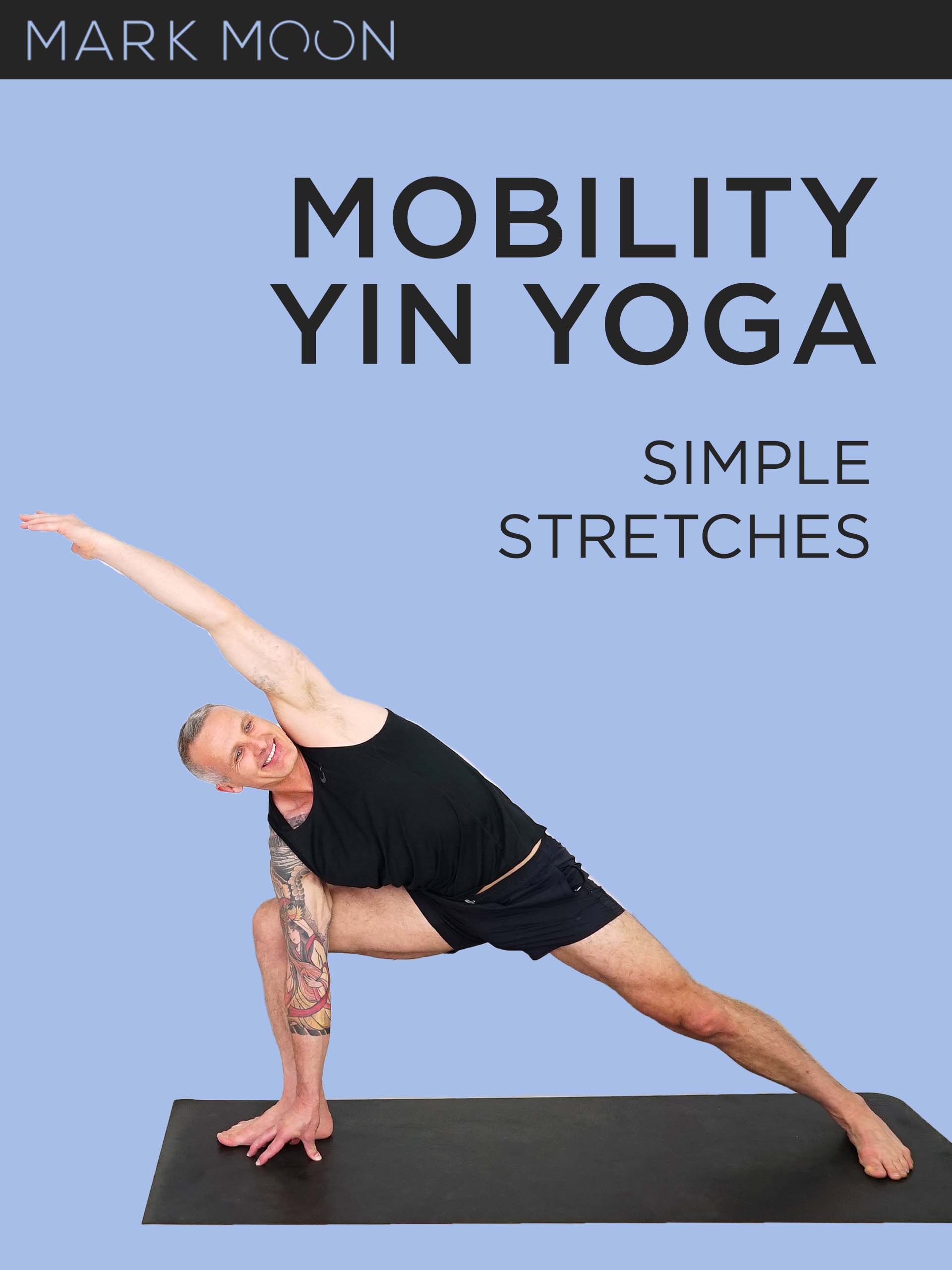 Prime Video: Mark Moon: Mobility Yin Yoga: Simple Stretches
