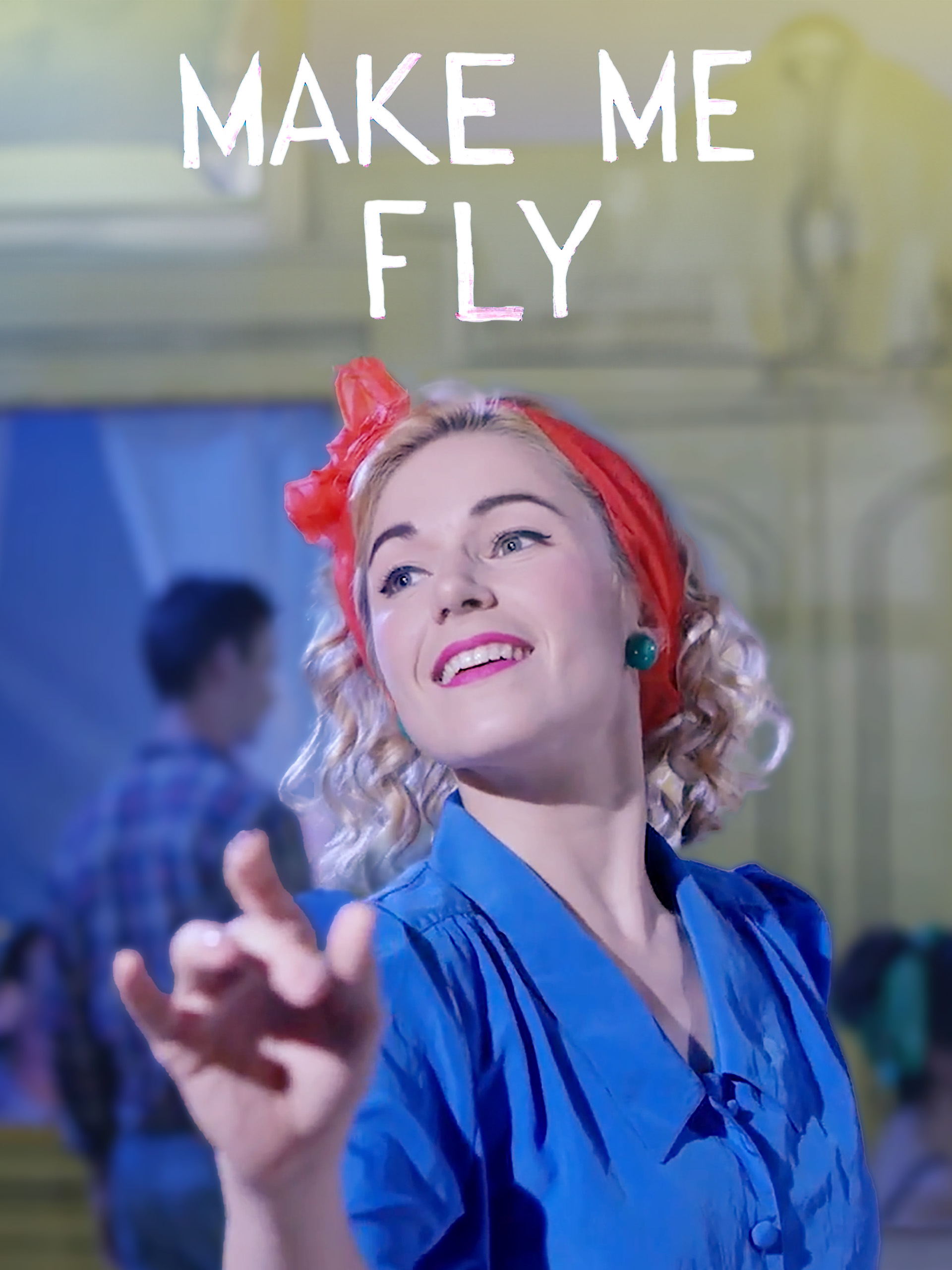 Prime Video: Make Me Fly