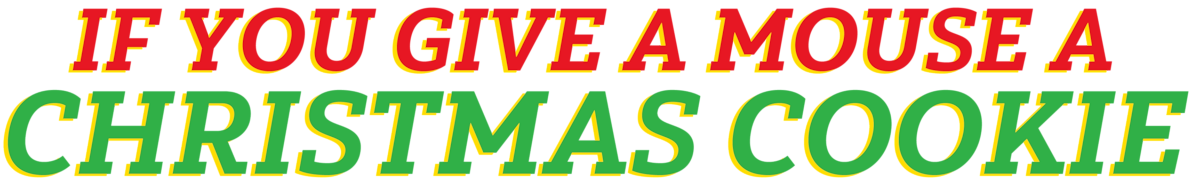 Watch If You Give A Mouse A Christmas Cookie - Season 102 | Prime Video